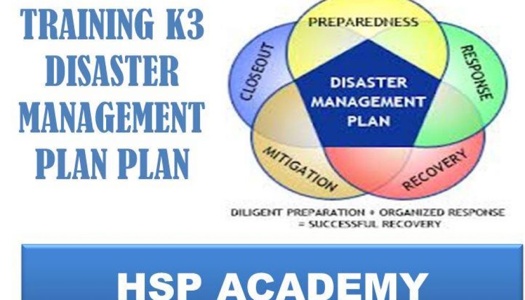 Training K3 Disaster Management Plan | Training and Consulting Partner