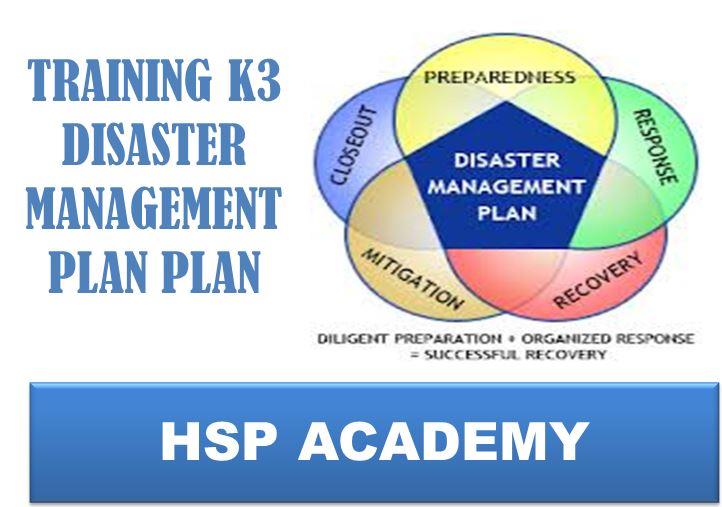 Training K3 Disaster Management Plan - Training and Consulting Partner