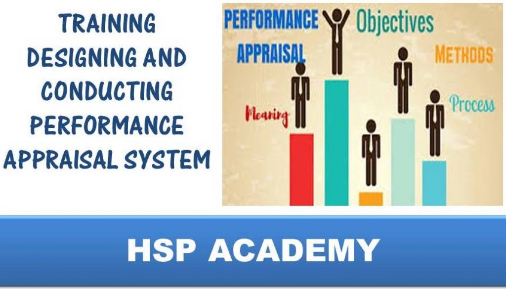 TRAINING DESIGNING AND CONDUCTING PERFORMANCE APPRAISAL SYSTEM ...